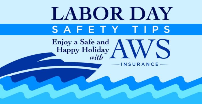 Labor Day Safety Tips | AWS Insurance | Louisiana